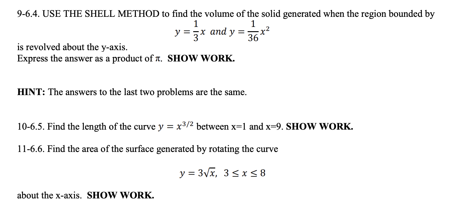 Solved 9-6.4. USE THE SHELL METHOD to find the volume of the | Chegg.com
