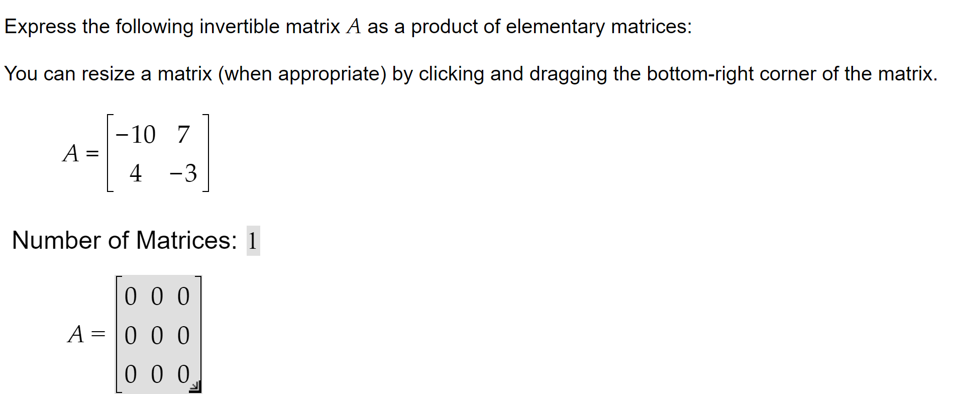 Solved Express the following invertible matrix A as a | Chegg.com