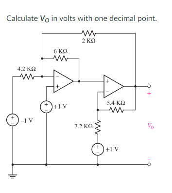 Calculate VO ﻿in volts with one decimal point. | Chegg.com