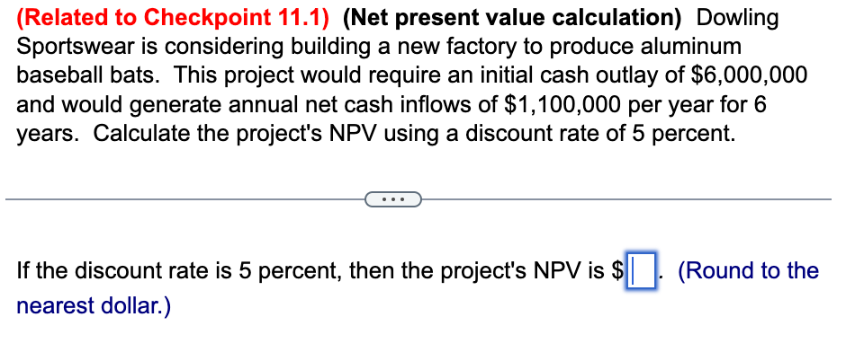 Solved (Related to Checkpoint 11.1) (Net present value | Chegg.com