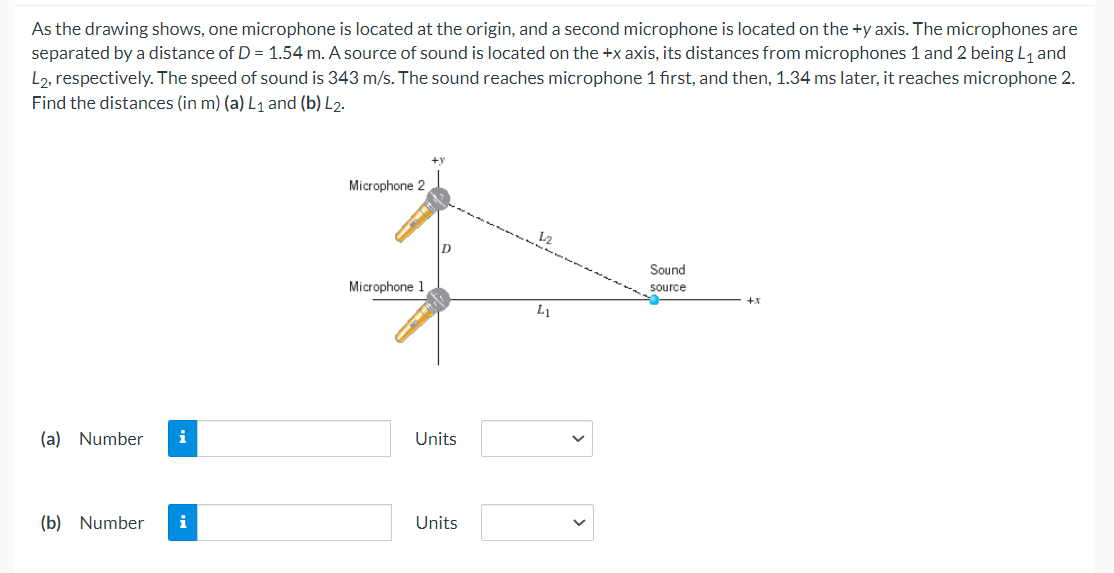 Solved As the drawing shows, one microphone is located at | Chegg.com
