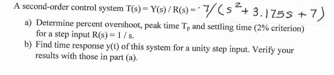 Solved A second-order control system T(S) = Y(s)/ R(S) =- | Chegg.com