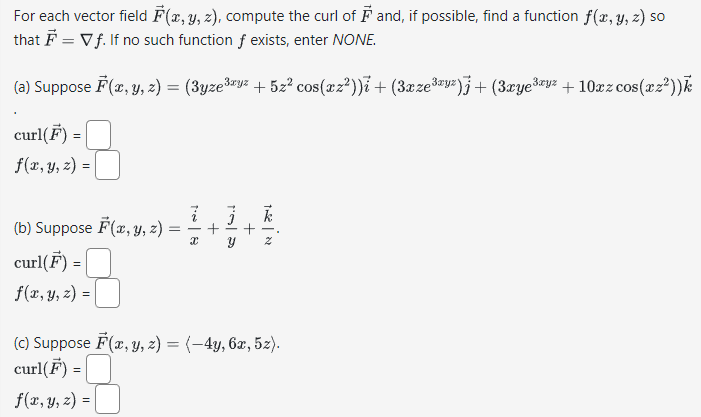Solved For each vector field F(x,y,z), compute the curl of F | Chegg.com