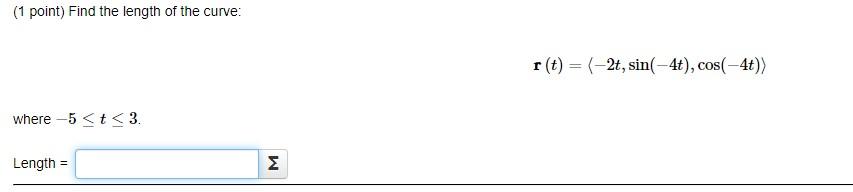 Solved (1 point) Find the length of the curve: r(t) = (-2t, | Chegg.com