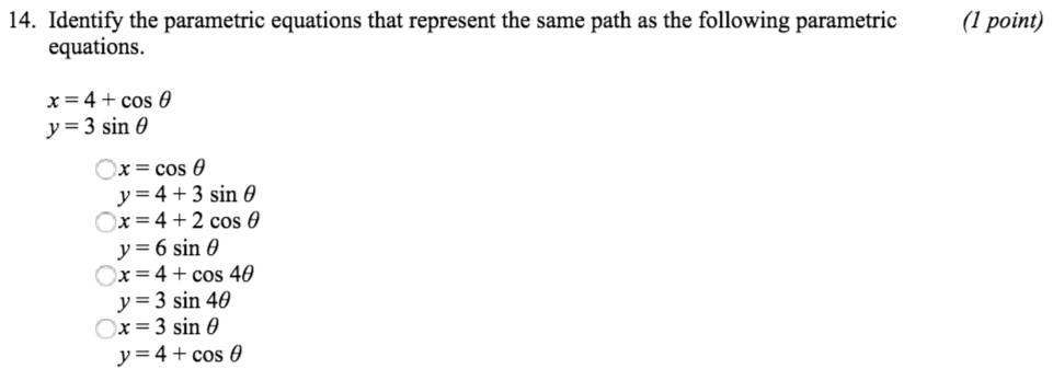 Solved 14. Identify the parametric equations that represent | Chegg.com
