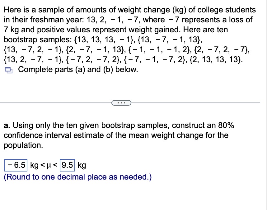 Here is a sample of amounts of weight change (kg) of | Chegg.com