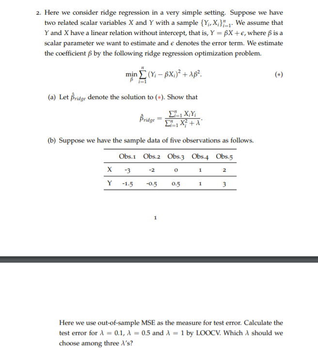 Solved 2. Here we consider ridge regression in a very simple | Chegg.com