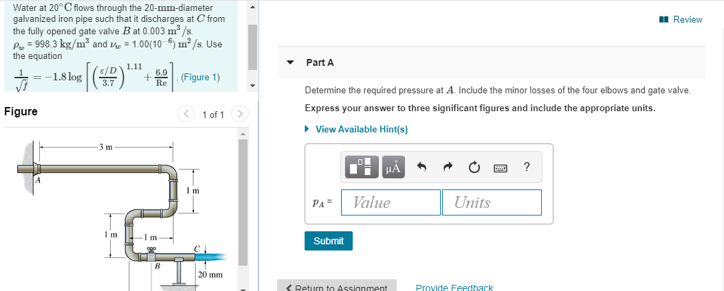 Solved Review Water at 20°C flows through the 20-mm-diameter | Chegg.com