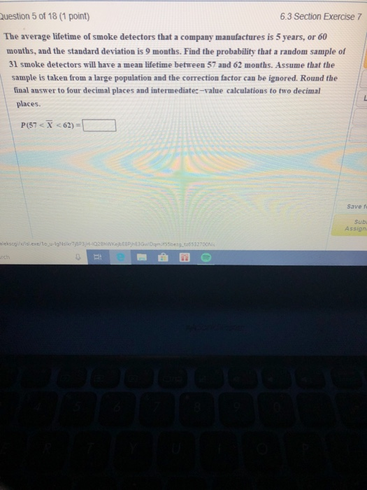 Solved Question 5 of 18 (1 point 6.3 Section Exercise 7 The | Chegg.com