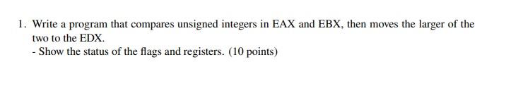 Solved 1. Write a program that compares unsigned integers in | Chegg.com