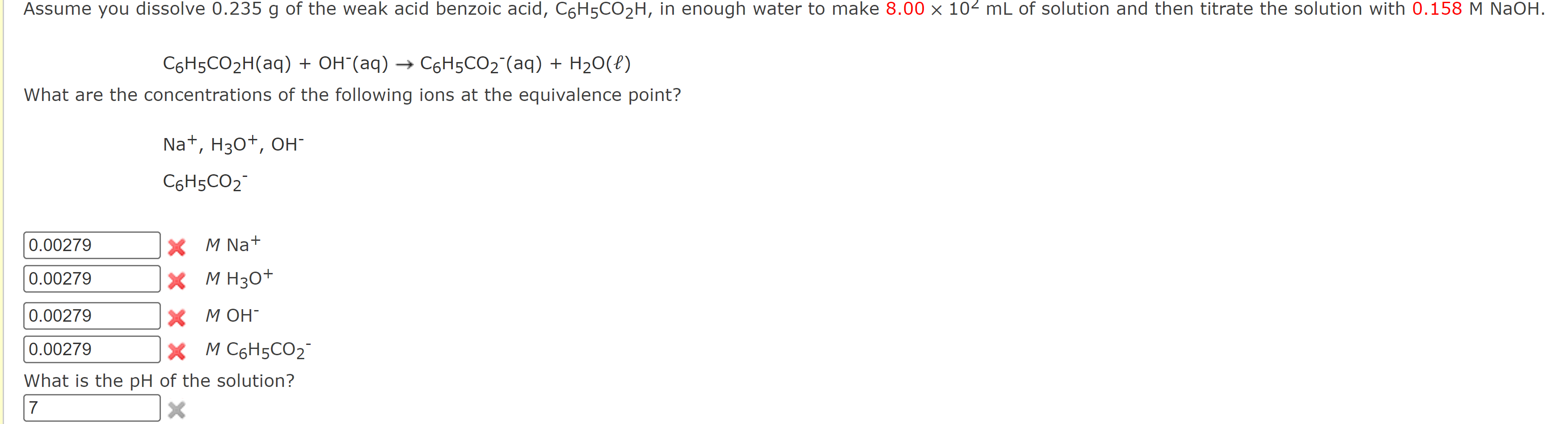 Solved C6H5CO2H(aq)+OH−(aq)→C6H5CO2−(aq)+H2O(ℓ) What are the | Chegg.com