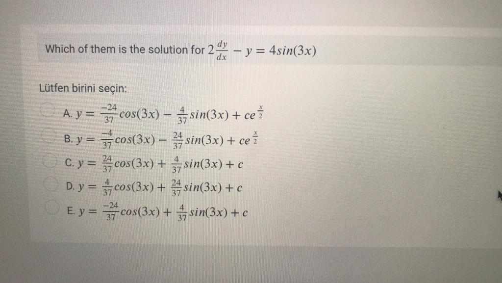 Solved Which of them is the solution for 2 x - y = 4sin(3x) | Chegg.com