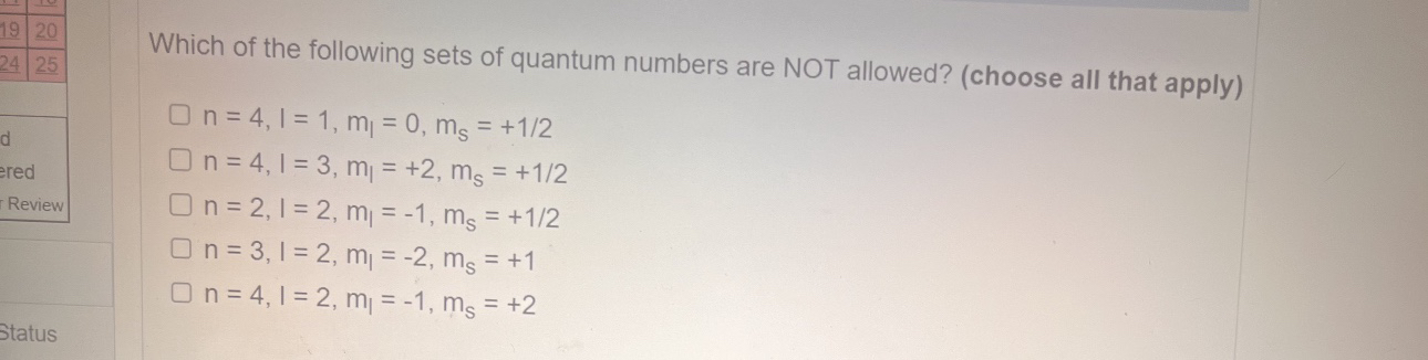 Solved Which of the following sets of quantum numbers are | Chegg.com