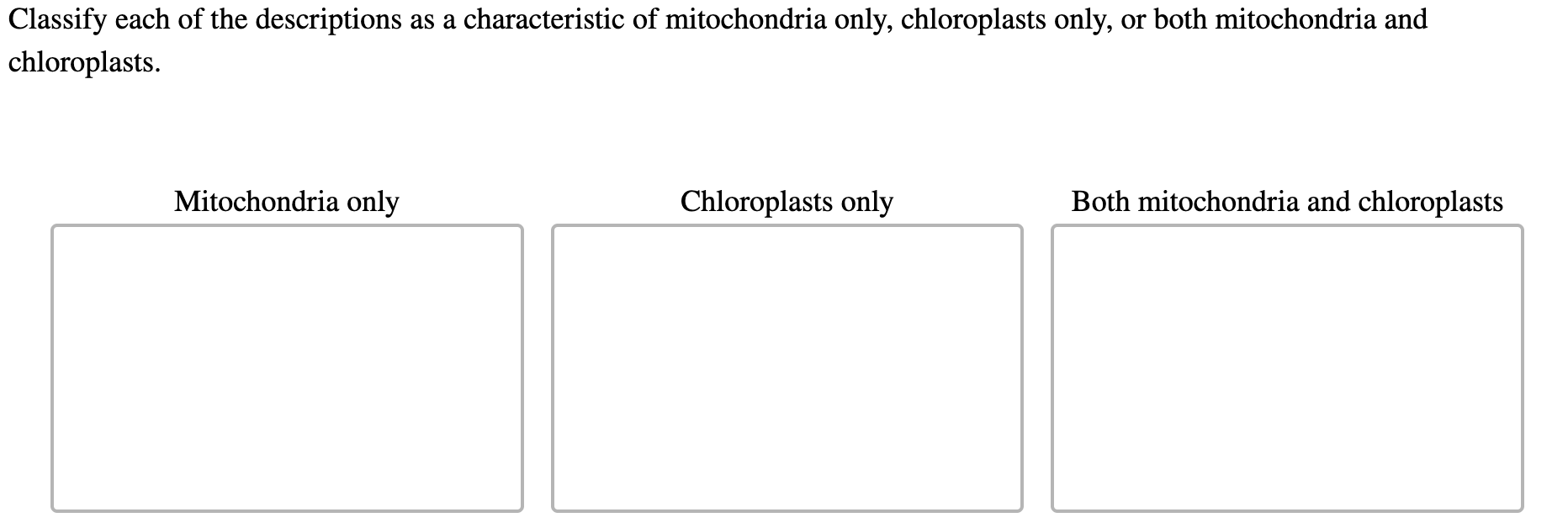 Solved Classify each of the descriptions as a characteristic | Chegg.com