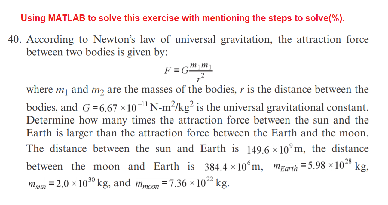 Solved Using MATLAB to solve this exercise with mentioning | Chegg.com