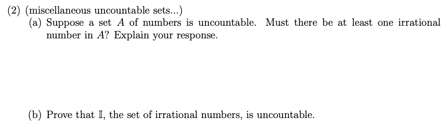 Solved (2) (miscellaneous uncountable sets...) (a) Suppose a | Chegg.com
