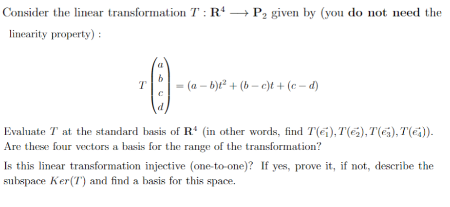Solved Consider the linear transformation T:R4 P2 given by | Chegg.com