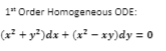 Solved 1tt Order Homogeneous ODE: (x2+y2)dx+(x2−xy)dy=0 | Chegg.com