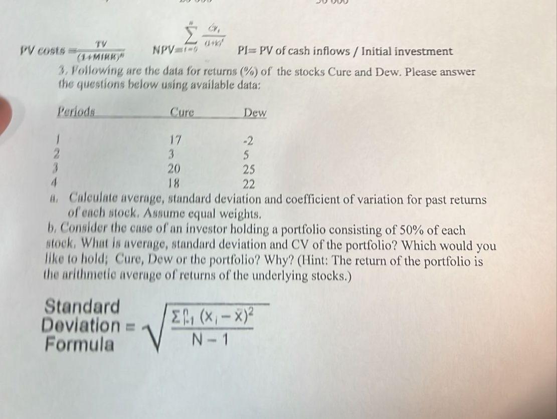 Solved PV costs =(1+MiRn)nTVNPV=∑i=0NU+K′Cr1PI=PV of cash | Chegg.com