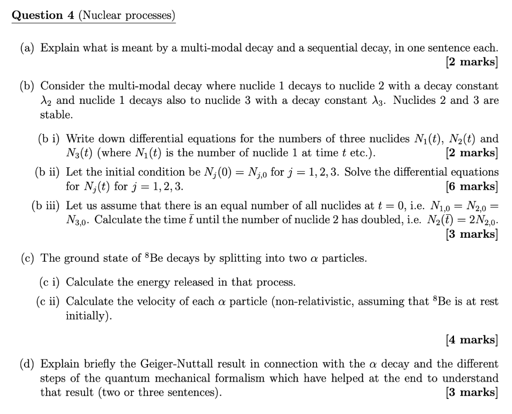 Solved Question 4 (Nuclear processes) (a) Explain what is | Chegg.com