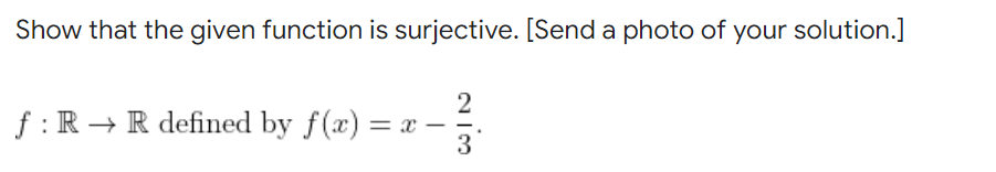 Solved Show that the given function is surjective. [Send a | Chegg.com