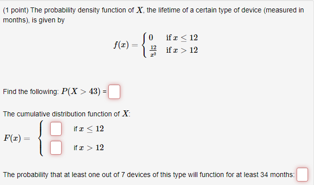 Solved (1 point) The probability density function of X, the | Chegg.com