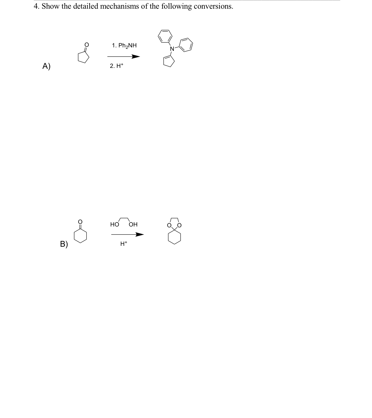 Solved 4. Show the detailed mechanisms of the following | Chegg.com