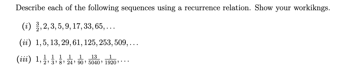 Solved Describe each of the following sequences using a | Chegg.com
