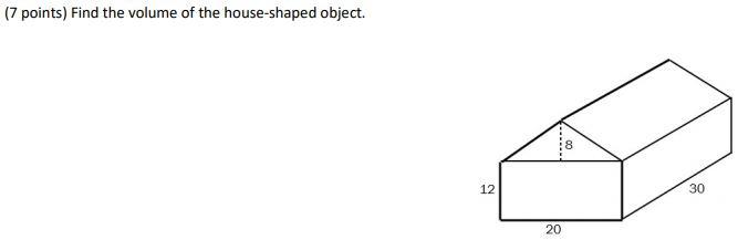 Solved (7 points) Find the volume of the house-shaped | Chegg.com