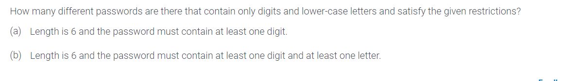Solved How many different passwords are there that contain | Chegg.com