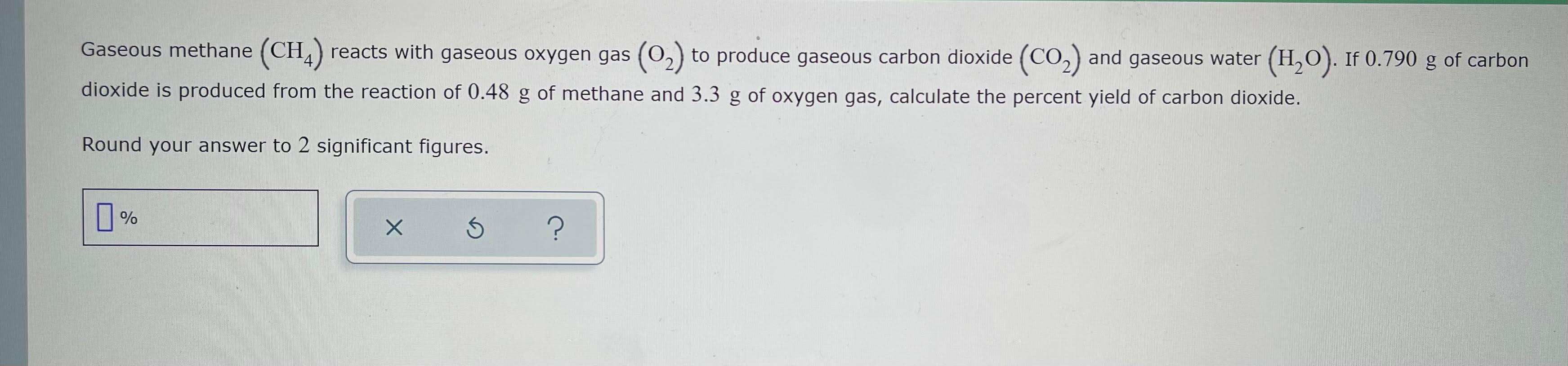 Solved Gaseous methane (CH4) reacts with gaseous oxygen gas | Chegg.com