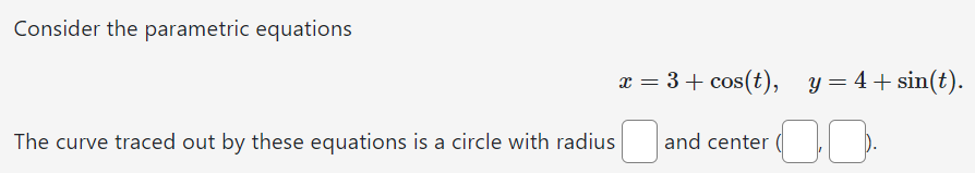 Solved Find parametric equations that describe a circle of | Chegg.com