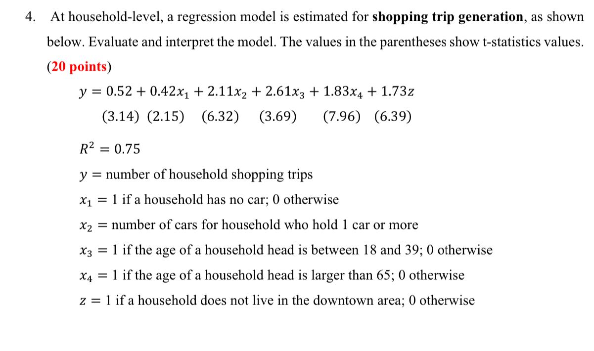 Solved 4. At household-level, a regression model is | Chegg.com