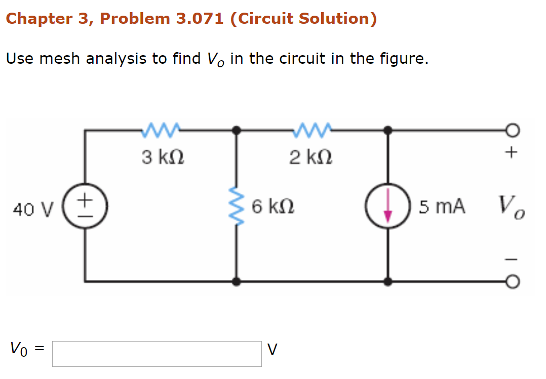 Solved Chapter 3, Problem 3.071 (Circuit Solution) Use mesh | Chegg.com
