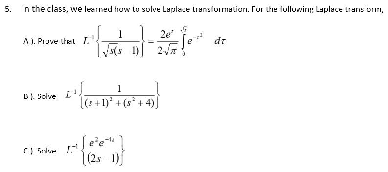 Solved 5. In the class, we learned how to solve Laplace | Chegg.com