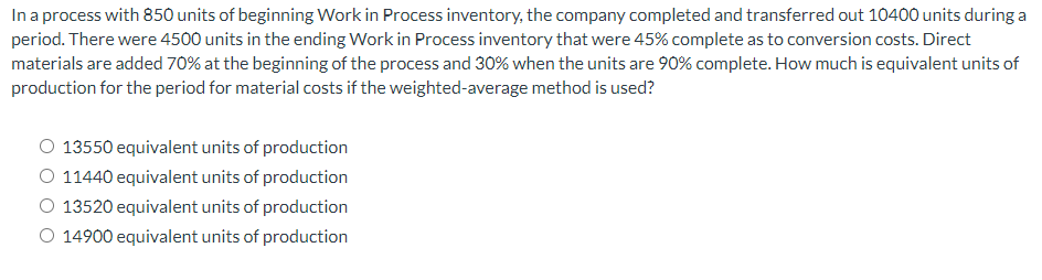Solved In a process with 850 units of beginning Work in | Chegg.com