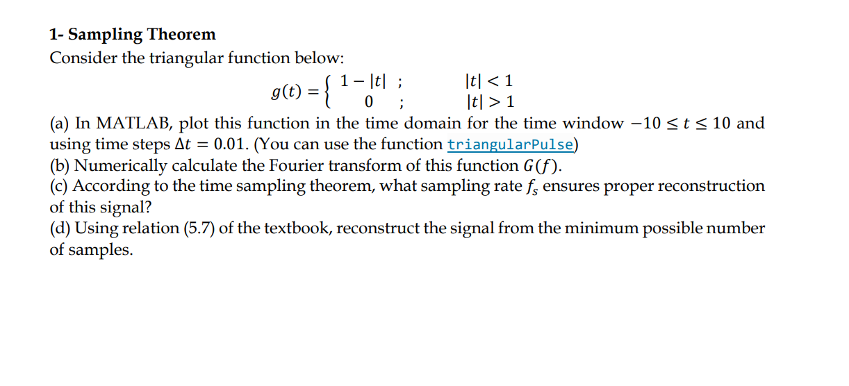 Solved 1- Sampling Theorem Consider the triangular function | Chegg.com