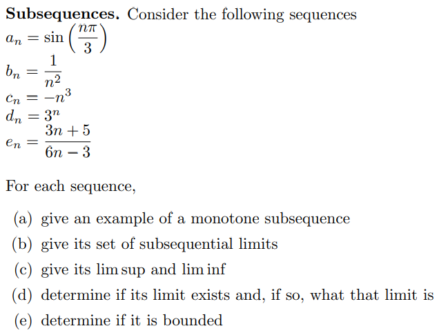 Solved Subsequences. Consider the following sequences | Chegg.com