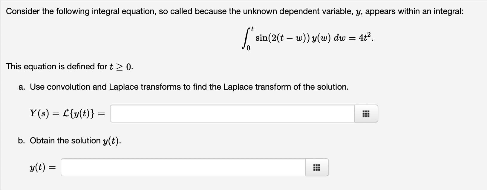 Solved Consider the following integral equation, so called | Chegg.com