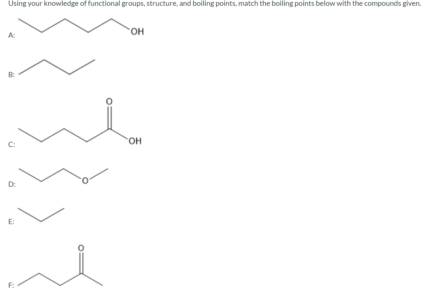 Solved Using your knowledge of functional groups, structure, | Chegg.com