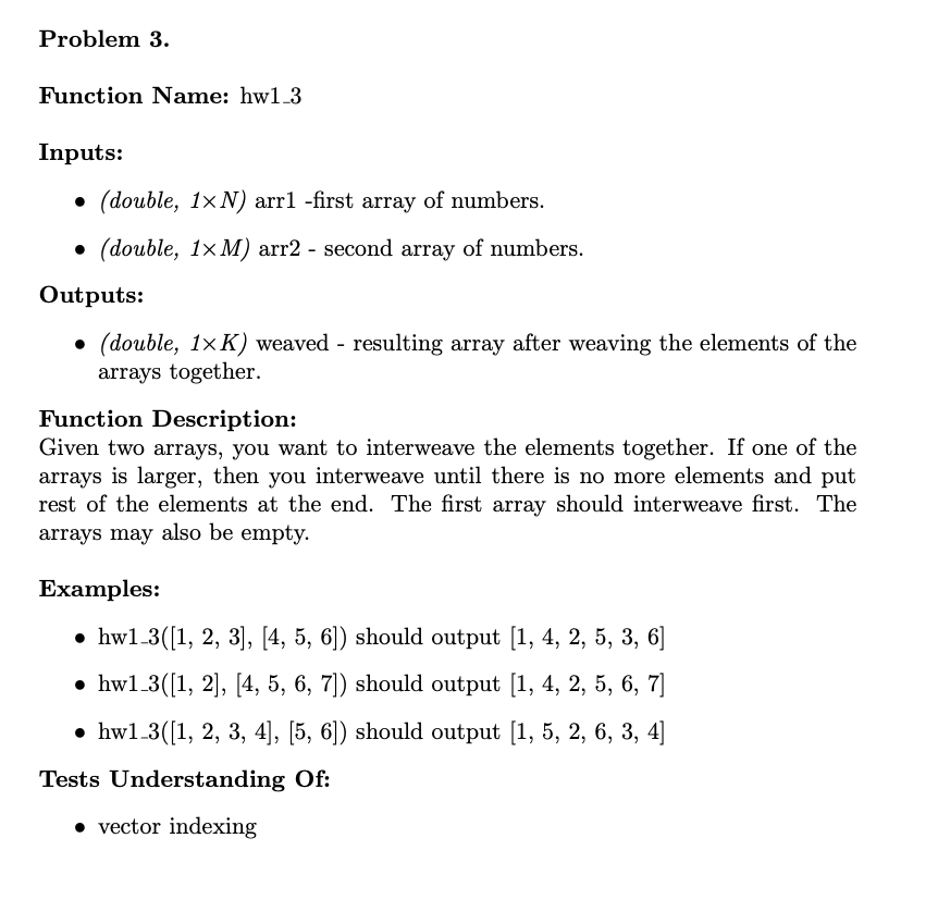 Solved Problem 3. Function Name: hw13 Inputs: • (double, 1x | Chegg.com