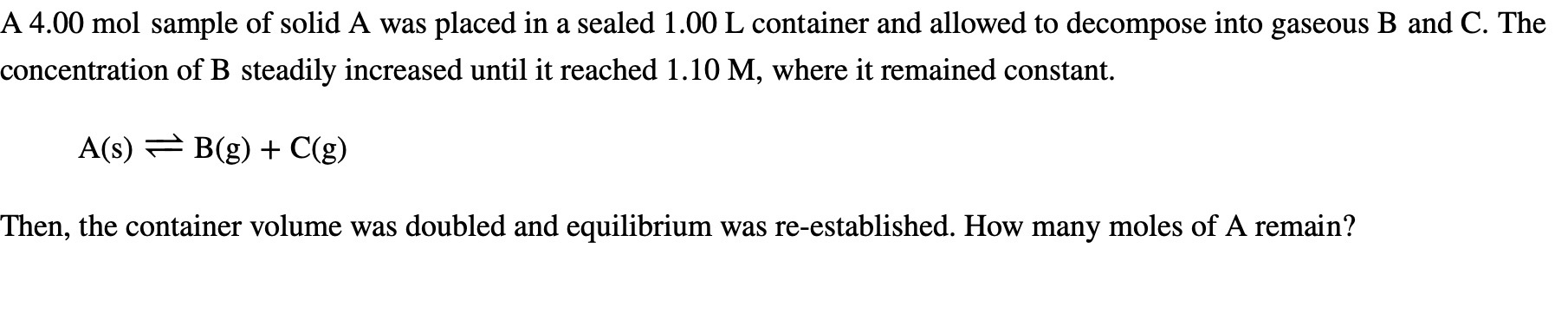 Solved A 4.00 ﻿mol sample of solid A was placed in a sealed | Chegg.com