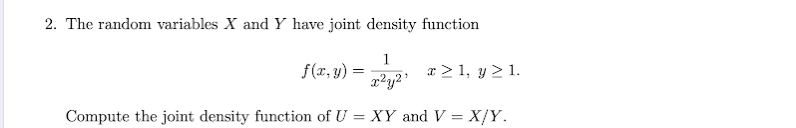 Solved 2. The random variables X and Y have joint density | Chegg.com
