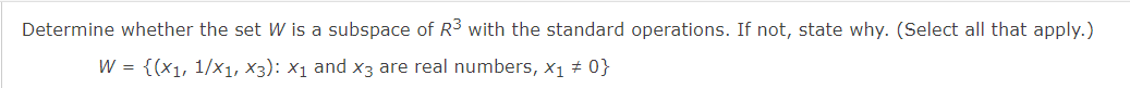 Solved Determine whether the set W ﻿is a subspace of R3 | Chegg.com