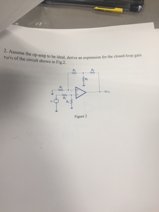 Solved Assume the op-amp to be ideal, derive an expression | Chegg.com