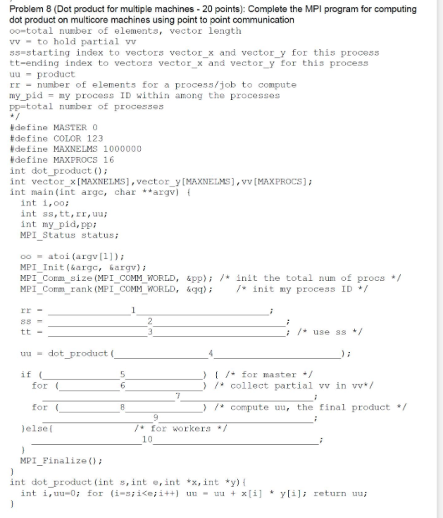 Problem 8 (Dot product for multiple machines - 20 | Chegg.com