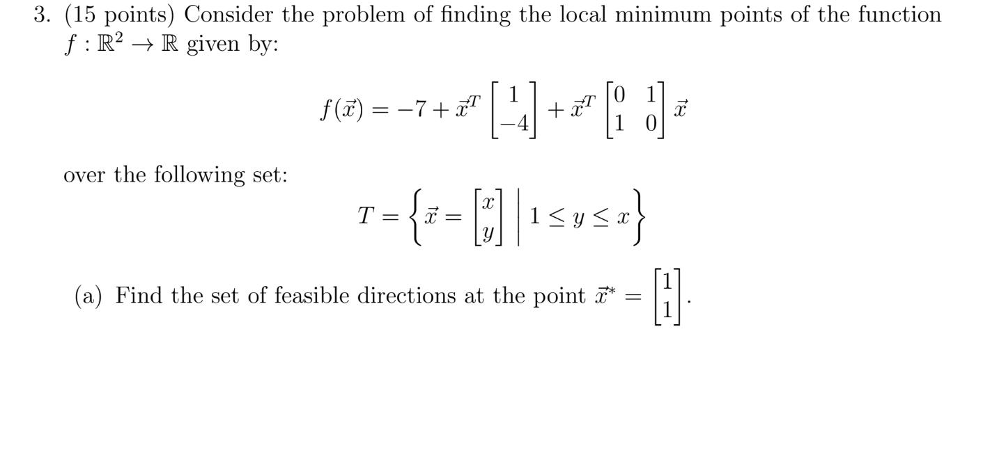 Solved 3. (15 points) Consider the problem of finding the | Chegg.com