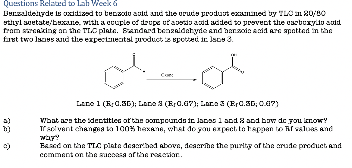 Solved Questions Related to Lab Week 6 Benzaldehyde is | Chegg.com