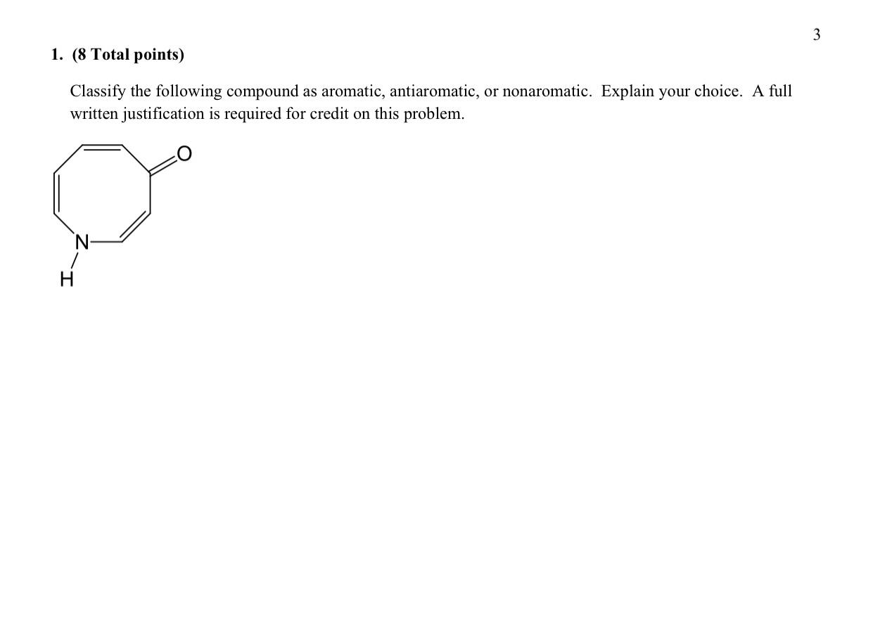 Solved 3 1. (8 Total points) Classify the following compound | Chegg.com