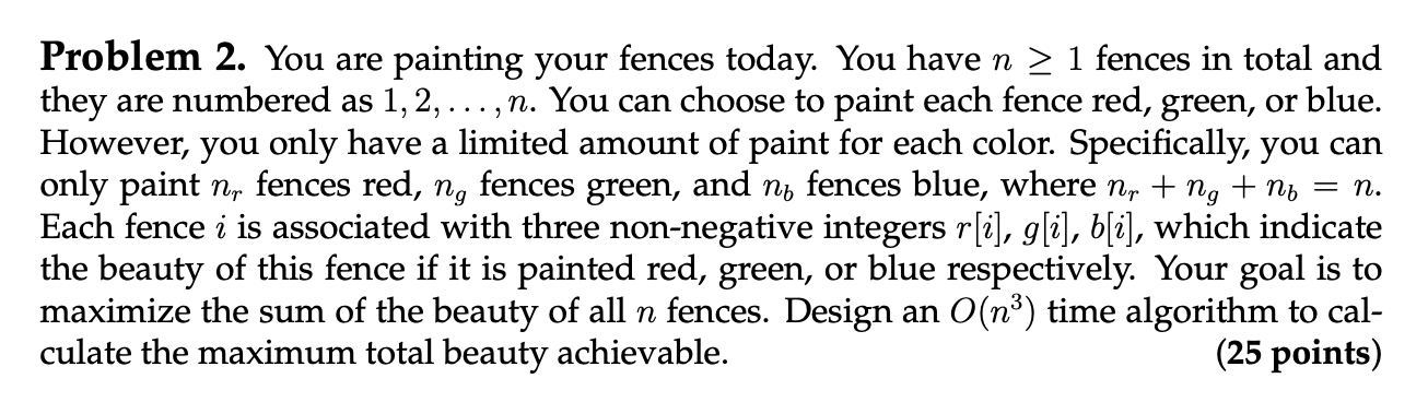 Problem 2. You are painting your fences today. You | Chegg.com